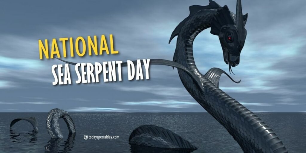 National Sea Serpent Day – August 7: History, Activities & Quotes