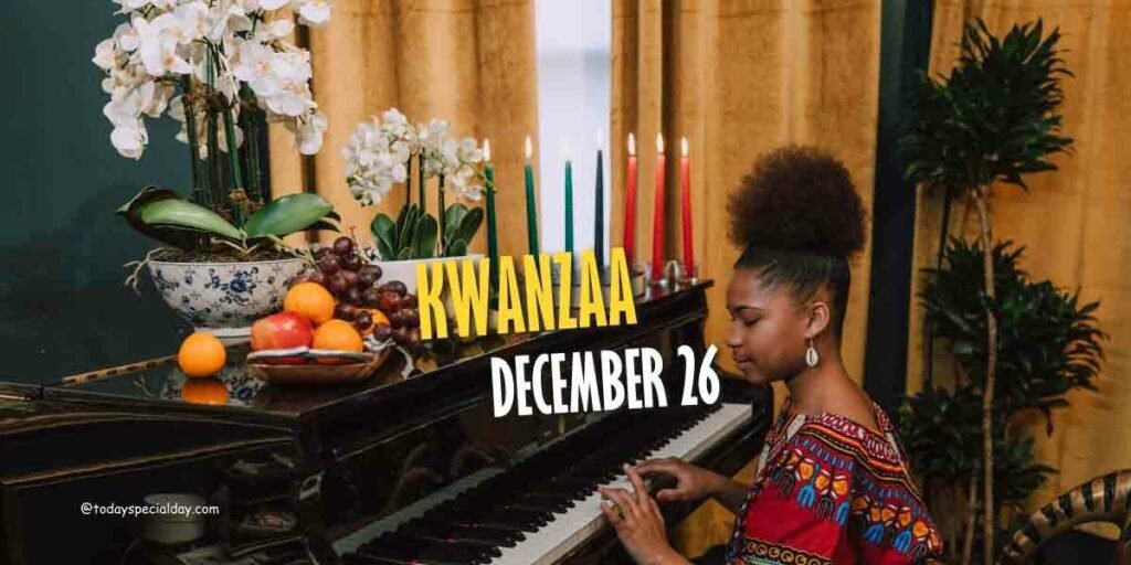 Kwanzaa – December 26: History, Activities, Facts & Quotes