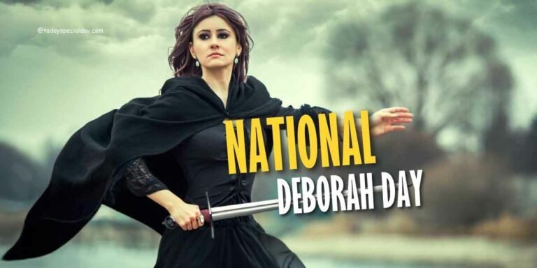 National Deborah Day – December 18: History, Activities & Quotes